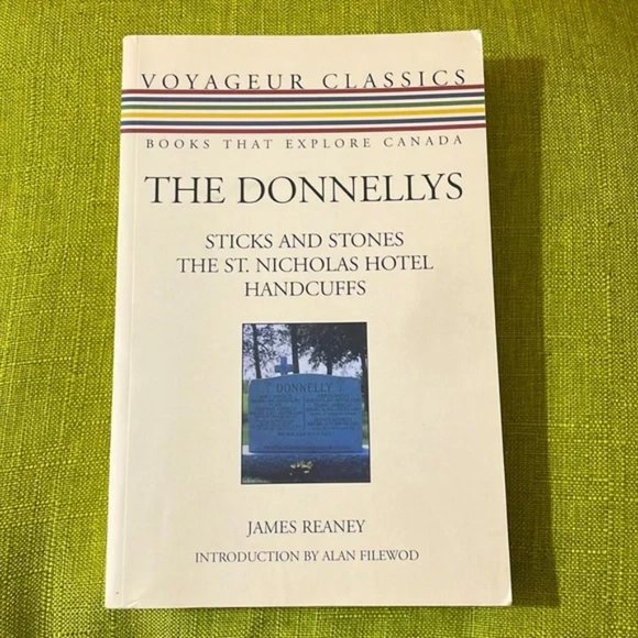 Other | The Donnellys By James Reaney Sticks Stones St Nicholas Hotel ...